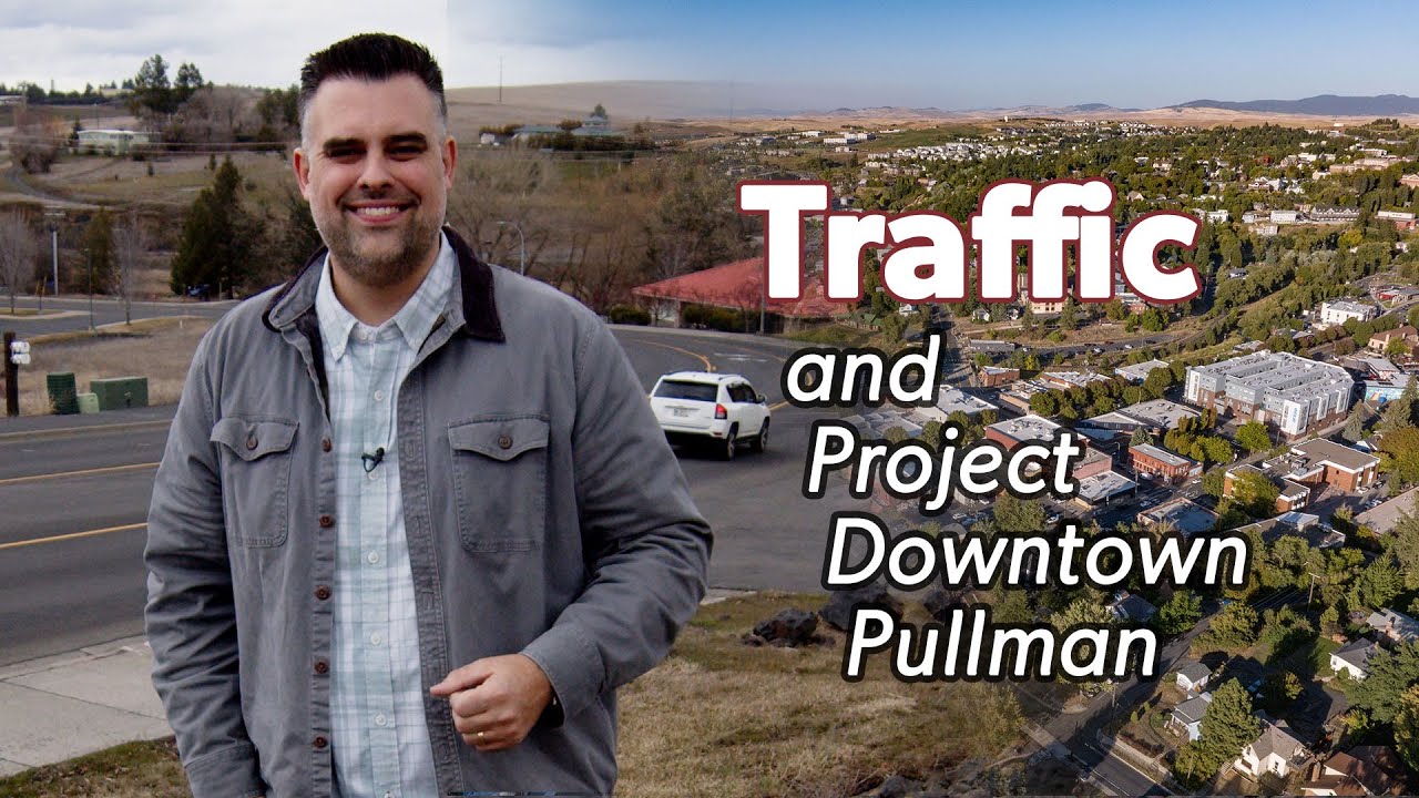 Project Downtown Pullman: Traffic Overview - YouTube