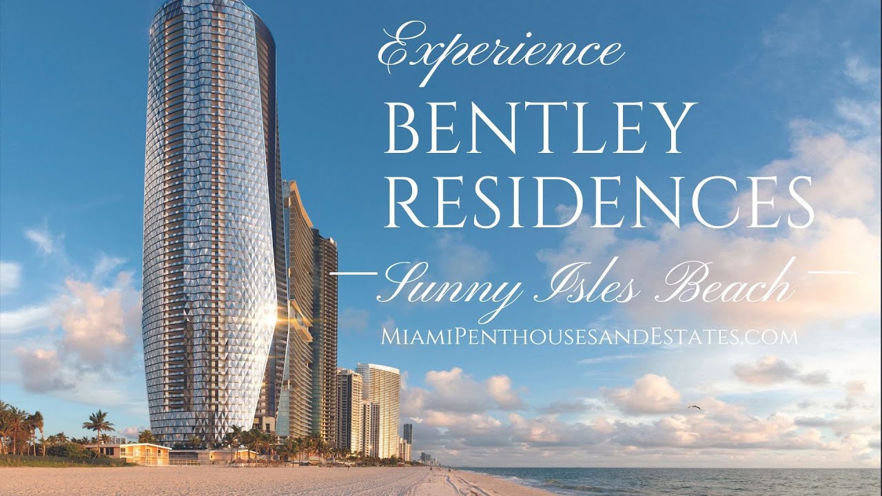 Bentley Residences Sunny Isles Beach - YouTube