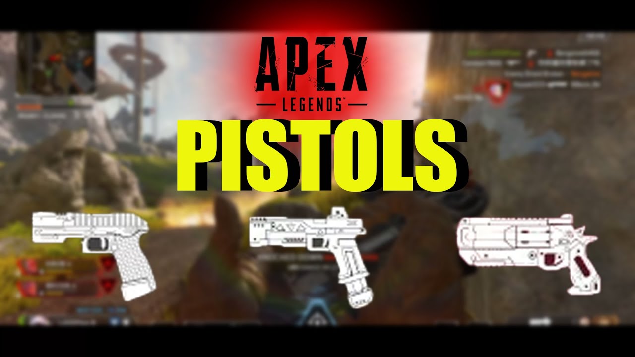 Apex Legends All Pistol Guns Montage - YouTube