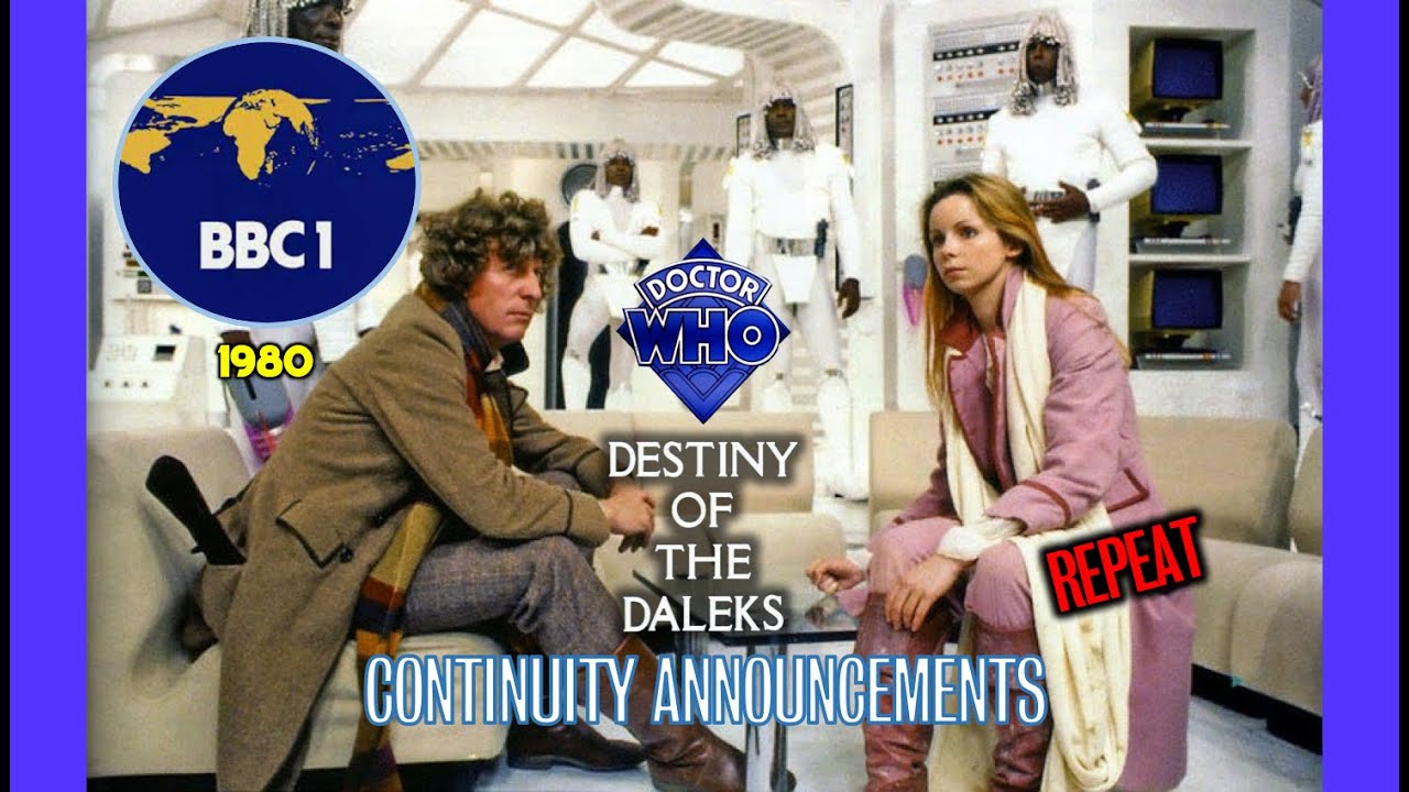 Doctor Who: Destiny of the Daleks Repeat (Continuity Announcements 1980 ...