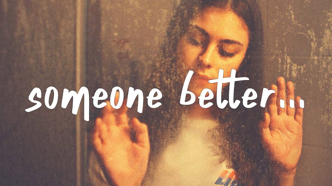 Alexa Cappelli - Someone Better (Lyrics) - YouTube