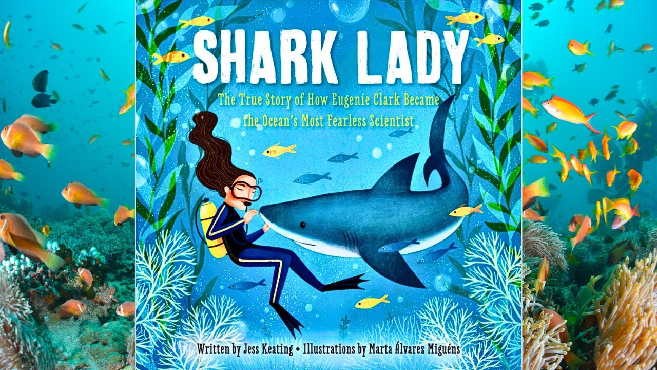Shark Lady (defied stereotypes, inspiring nonfiction, role models-girls ...