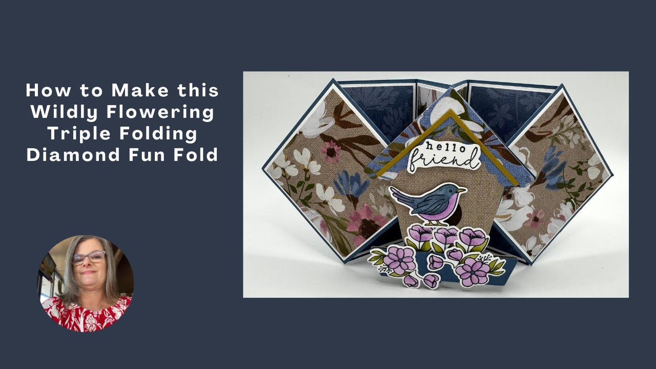 How to Make this Wildly Flowering Triple Floating Diamond Fun Fold ...
