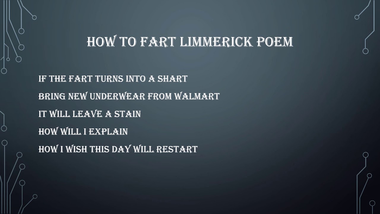 HOW TO FART LIMMERICK POEM- Funny-Humor-Laugh-Be Happy - YouTube