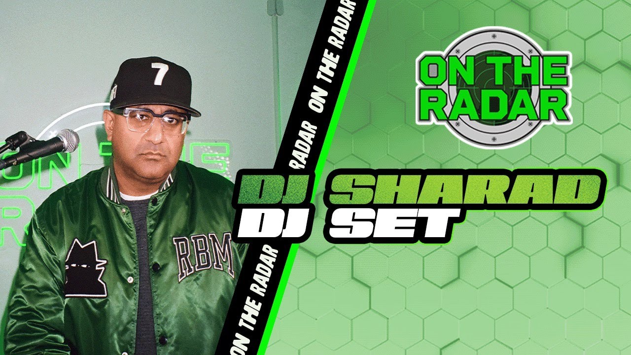 DJ SHARAD | ON THE RADAR RADIO DJ SET - YouTube