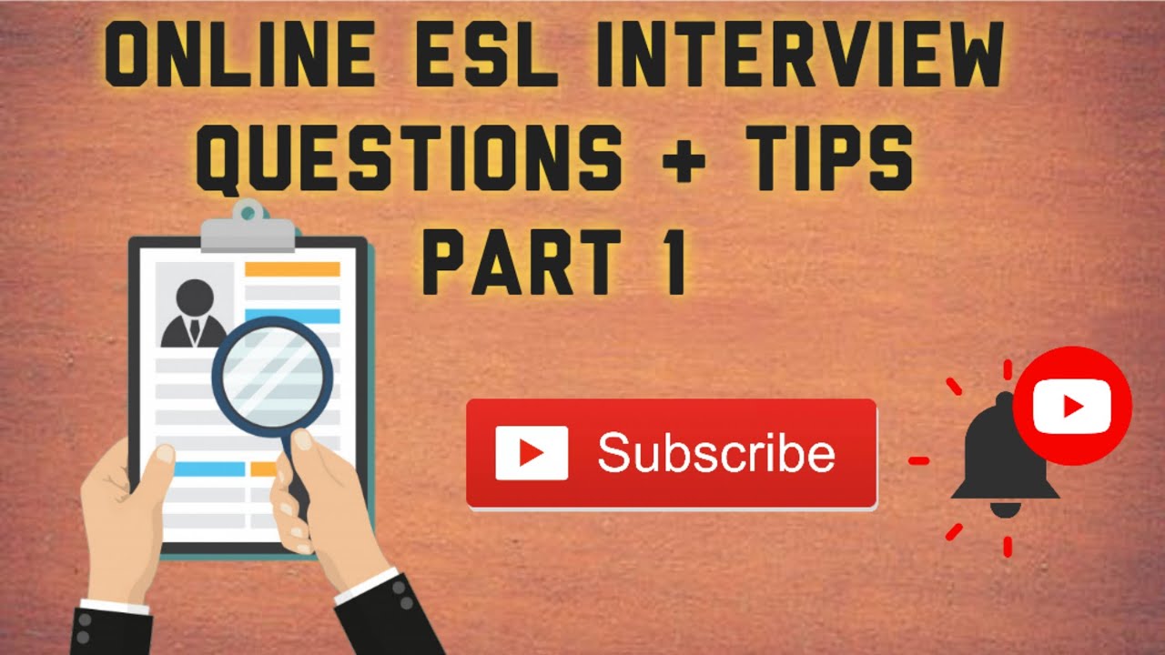 Common Question and tips on answering ESL Interview Online - YouTube