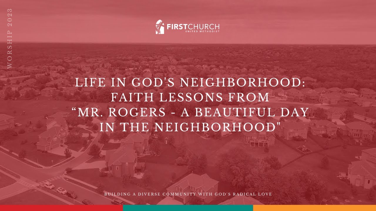 Life in God's Neighborhood: Faith Lessons from“Mr. Rogers - A Beautiful ...