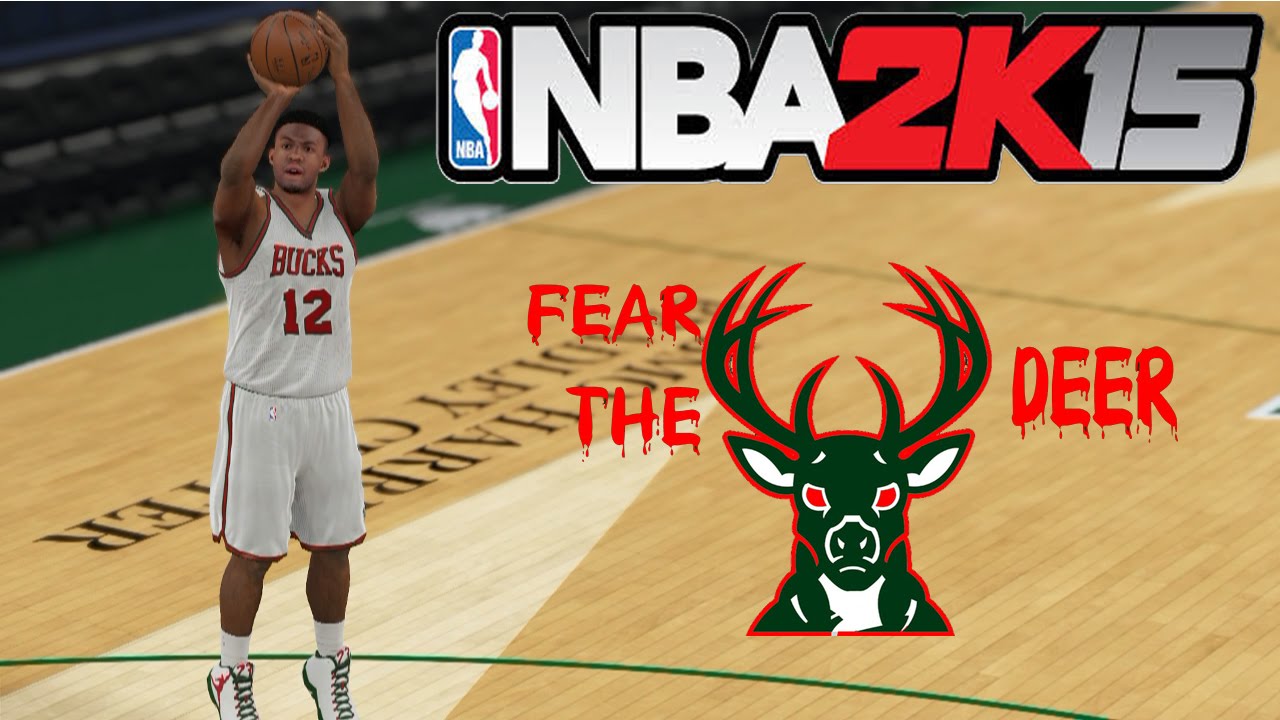 NBA 2K15 - MILWAUKEE BUCKS @bucks - FEAR THE DEER - ONLINE RANKED MATCH ...