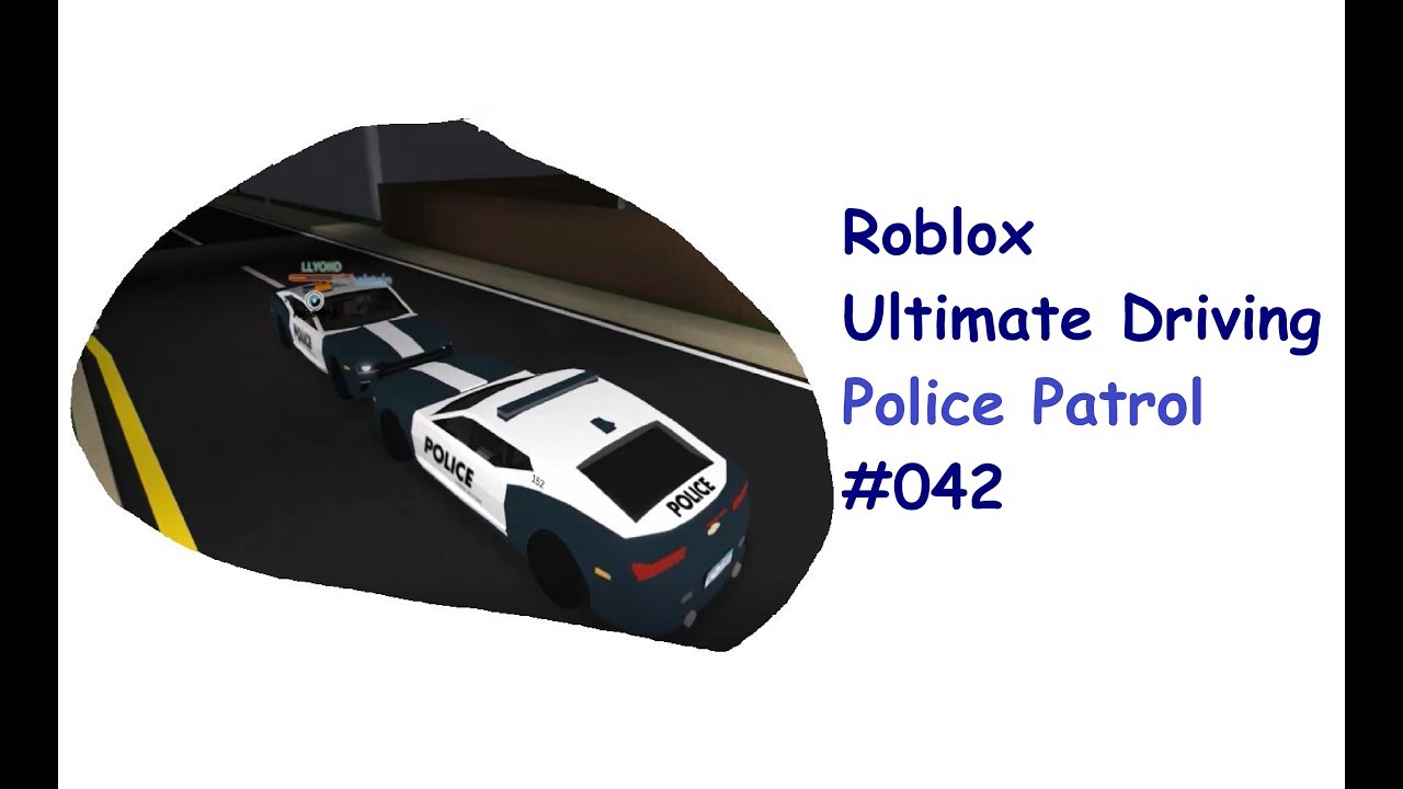 Roblox: Ultimate Driving | Police Patrol #042 | Die Polizei schießt auf ...