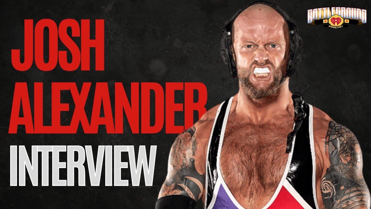 Josh Alexander on Joining AEW, Don Callis Alliance, & Becoming Maple ...