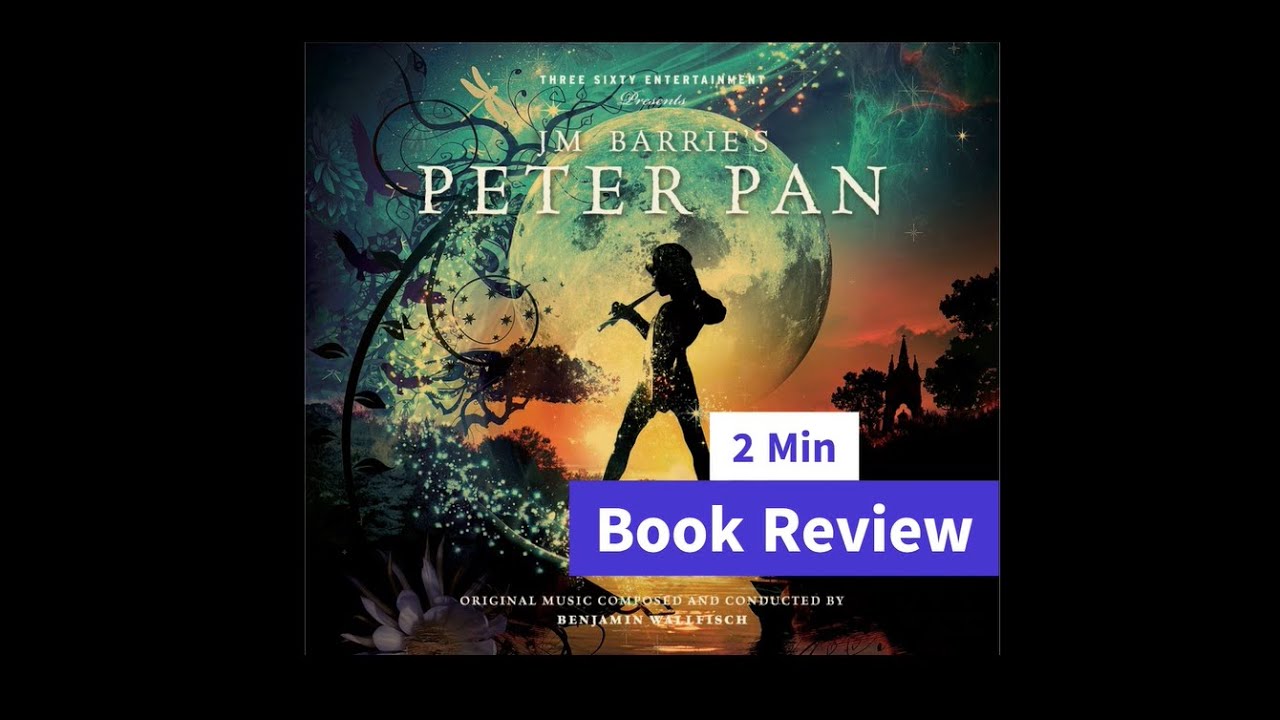Peter Pan Book Review - YouTube