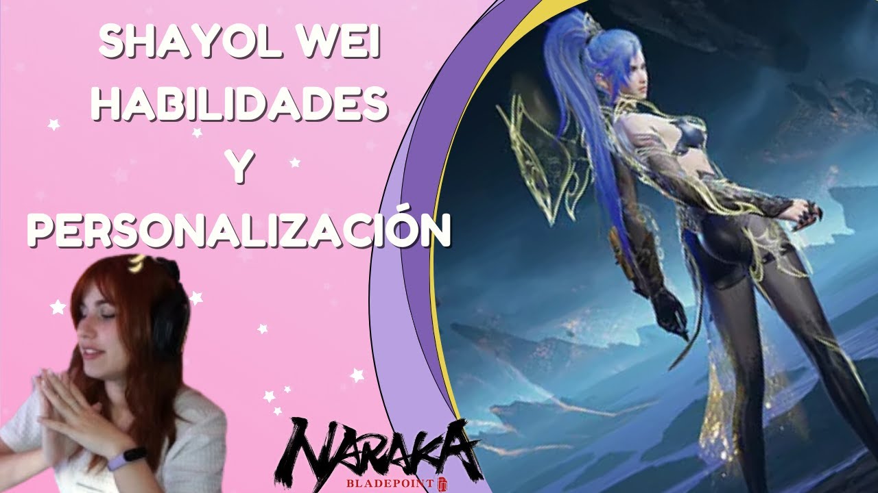 ⭐SHAYOL WEI - NUEVO HEROE DE NARAKA BLADEPOINT - HABILIDADES Y SKINS ...