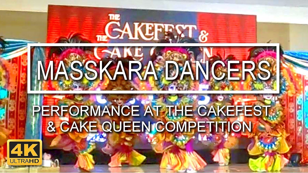 [4K] Masskara Dancers Performance at the Cakefest and Cake Queen ...