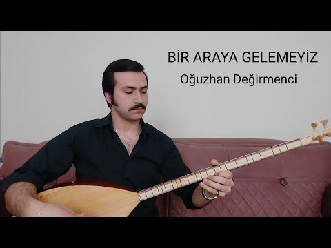 BİR ARAYA GELEMEYİZ-Oğuzhan Değirmenci-(ORHAN GENCEBAY)-(1975)