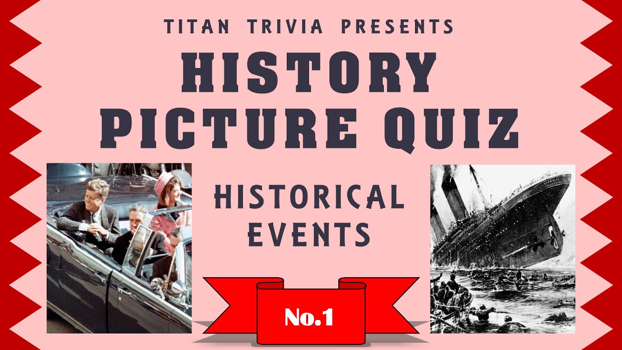 Historical Events ~ HISTORY PICTURE PUZZLE No.1 - YouTube
