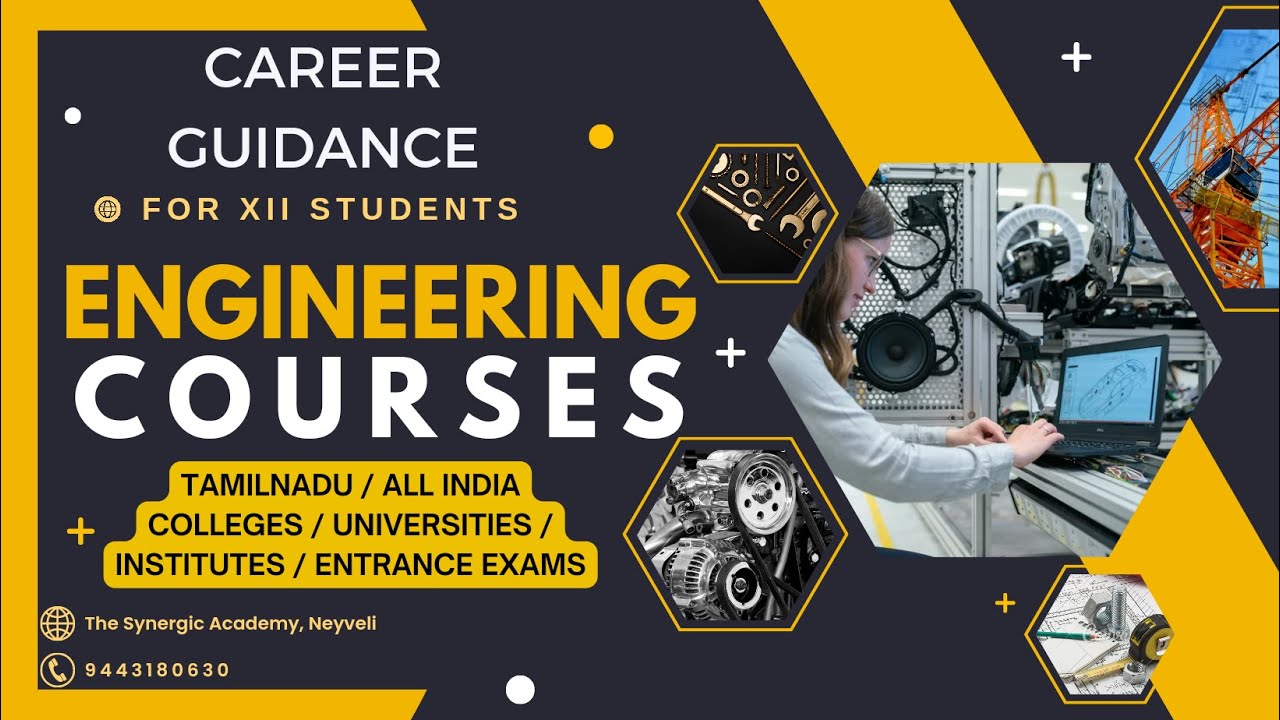 Career Guidance in Engineering Courses for XII Students | Tamilnadu ...