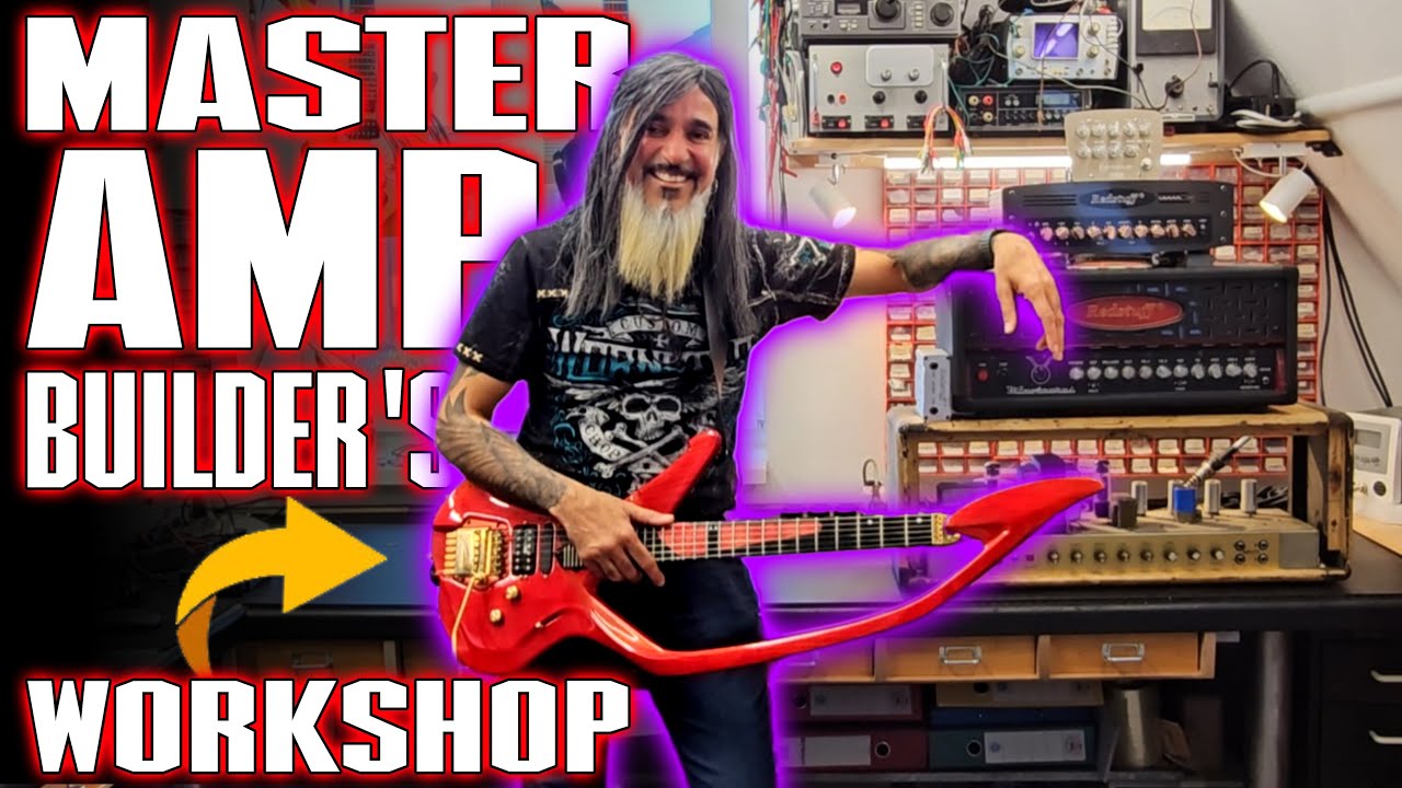 Amps, Amps and MORE Amps! Inside The Mind of A Master Amp Builder ...
