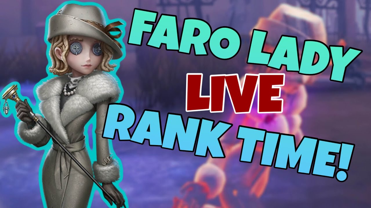 Top Survivor Rank: Testing the New Buffed Faro Lady - Identity V Stream ...