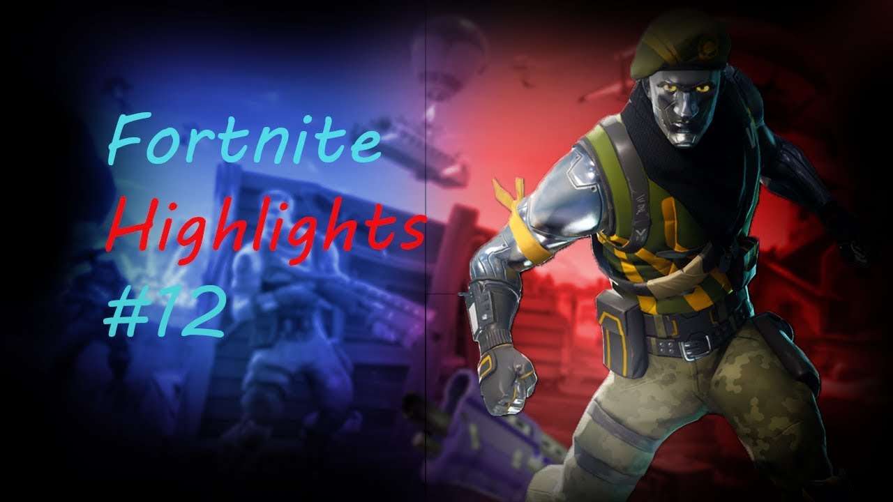 Fortnite Highlight #12 - YouTube