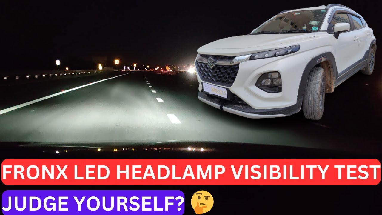 FRONX LED HEADLAMP HIGHWAY TEST 🔥 - YouTube
