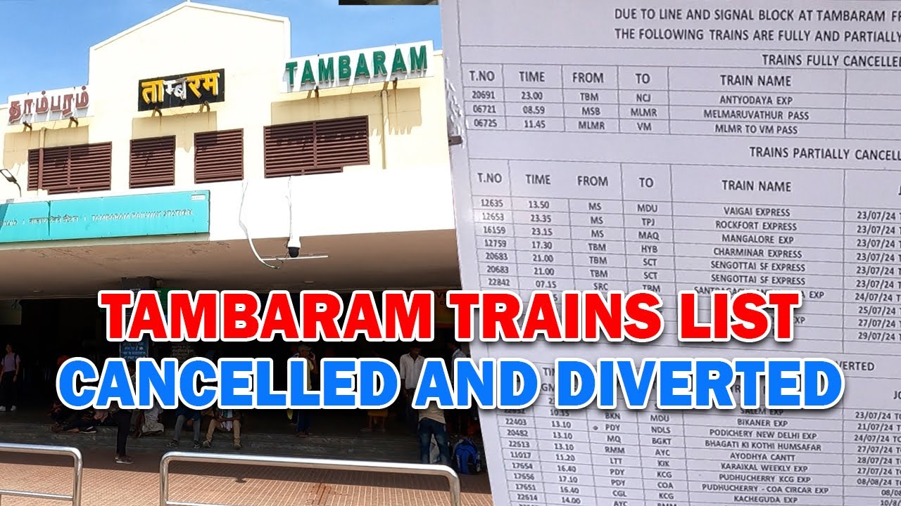 Tambaram Trains Cancelled and Diverted list - YouTube