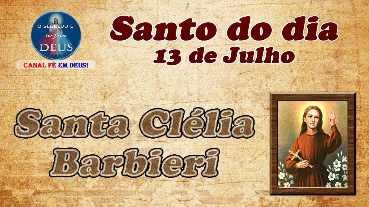 Santa Clélia Barbieri - Santa do dia 13 de Julho - YouTube
