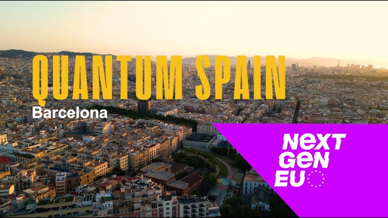 Proyectos #NextGenerationEU - Quantum Spain: el experimento más bonito - YouTube