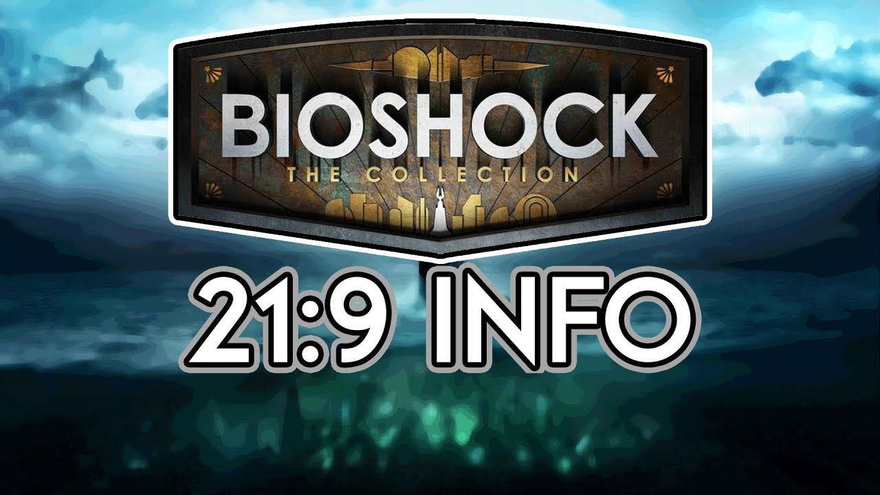 Bioshock REMASTER [The Collection] | 21:9 Review - YouTube