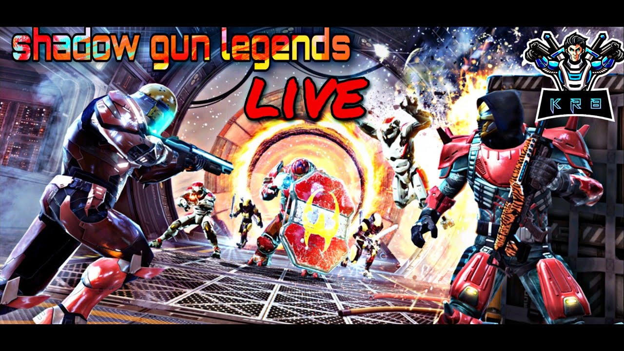 Shadow gun legends live stream | KRB GAMING| - YouTube