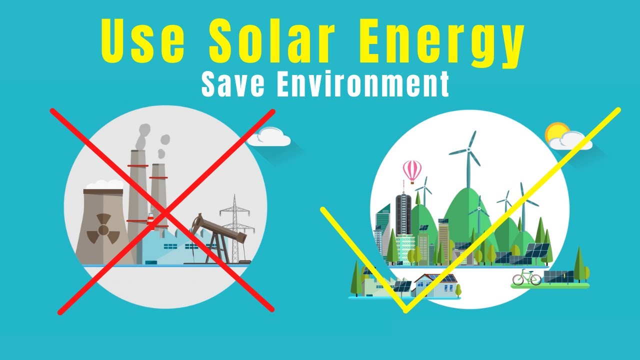 Use Solar Energy - Save Environment - YouTube