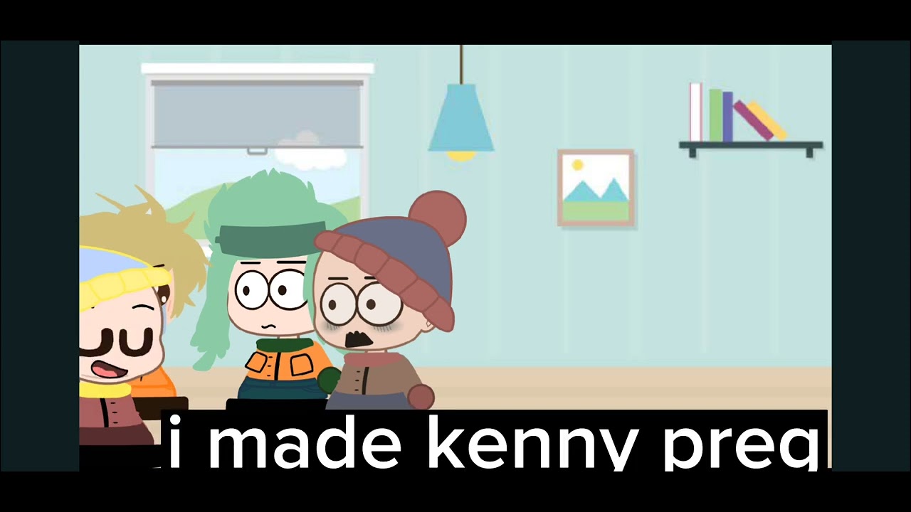 💙JOKE.. 💙 cartman makes kenny pregnant 😱 - YouTube