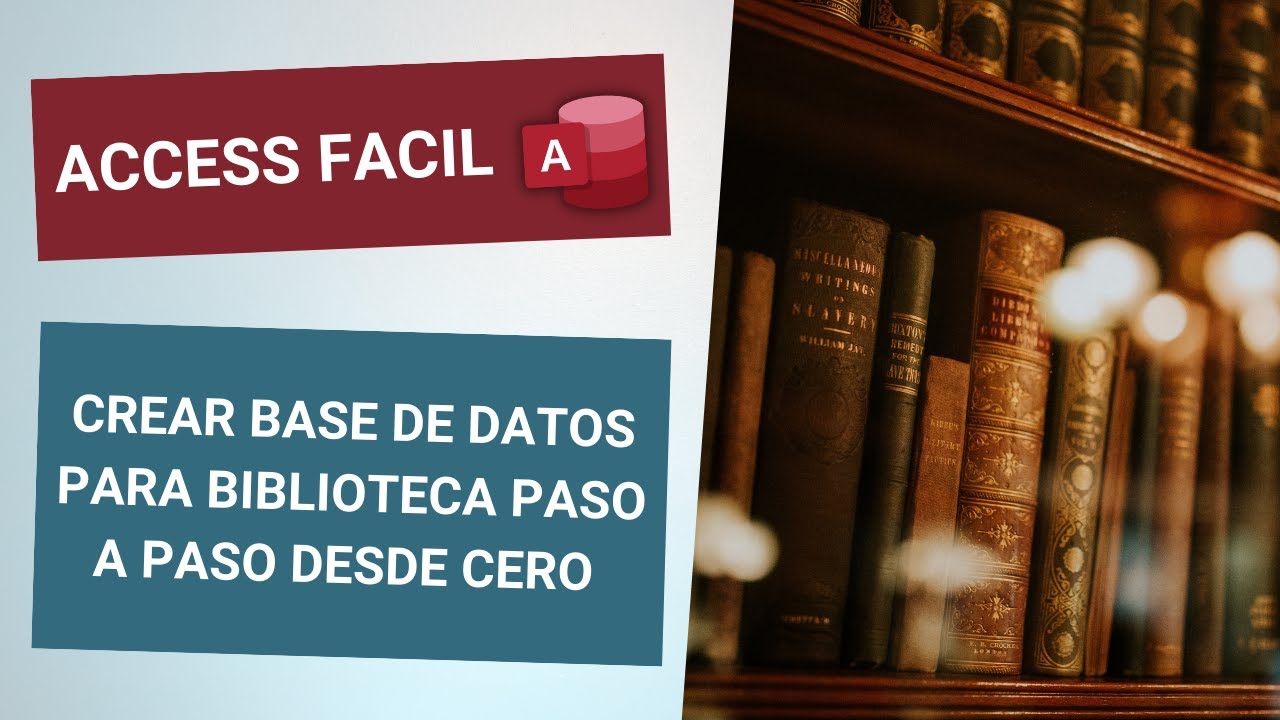 Crear una base de datos de un biblioteca paso a paso desde cero - YouTube