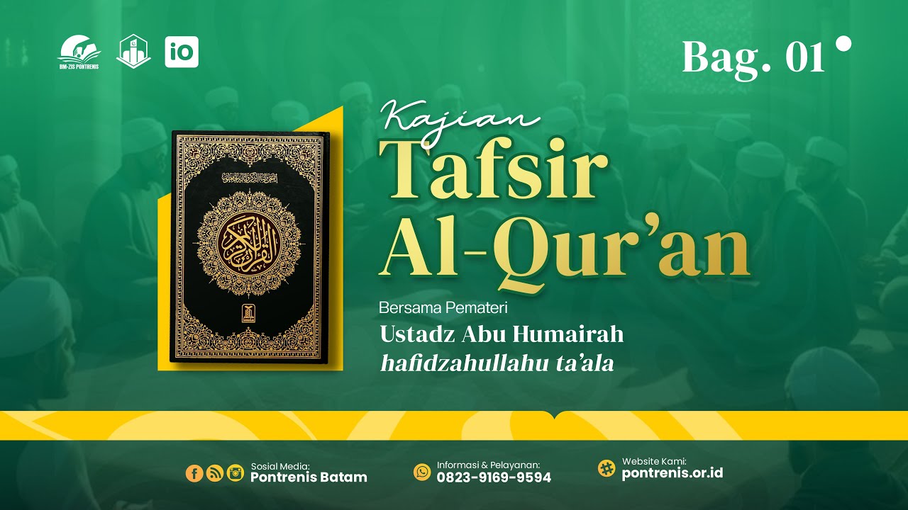 001. Tafsir Al Mulk | TAFSIR ALQURAN | Ustadz Abu Humairah - YouTube