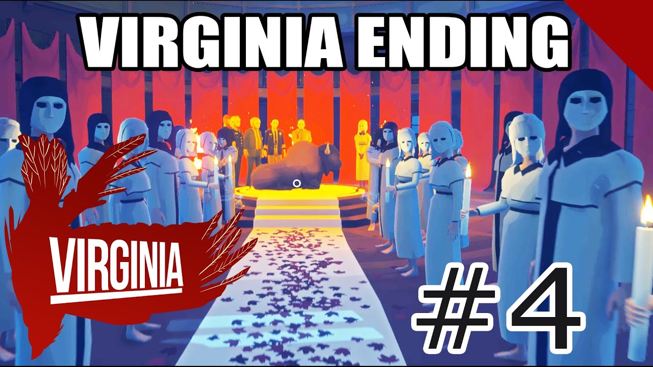 ENDING, Virginia Full Game, Pt.4 - YouTube
