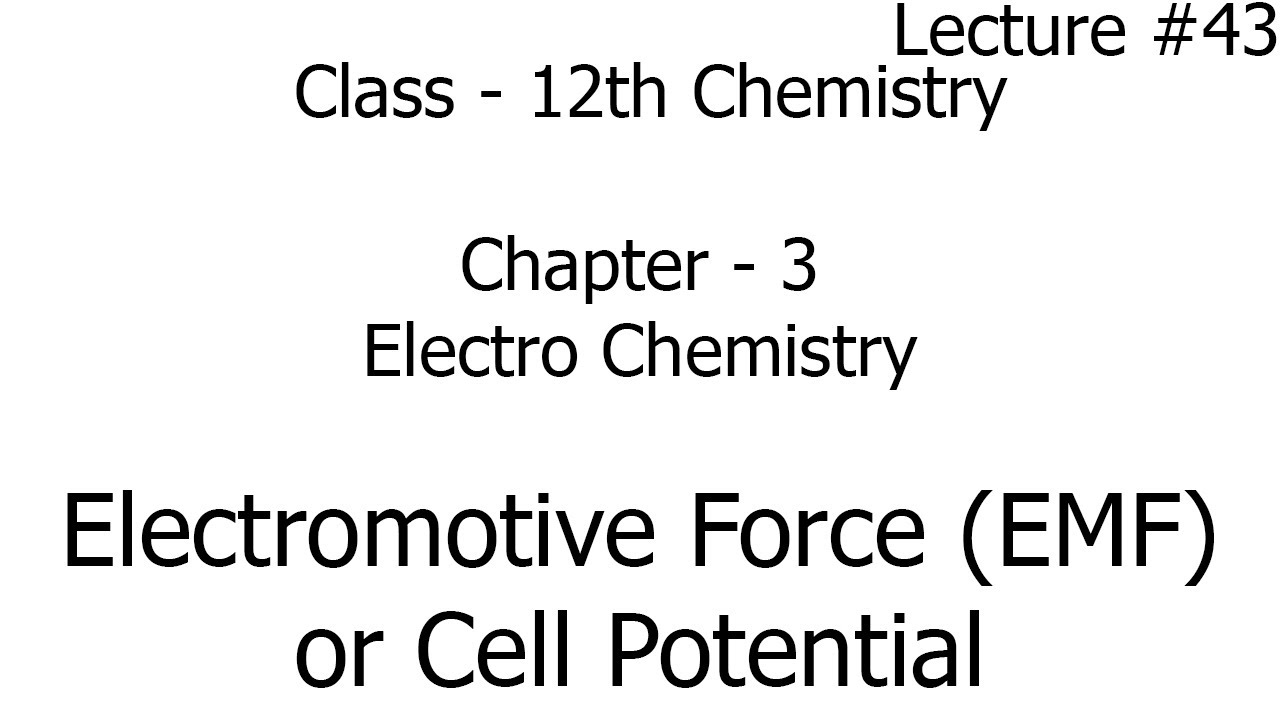 electromotive force (EMF) or cell potential | electro chemistry ...
