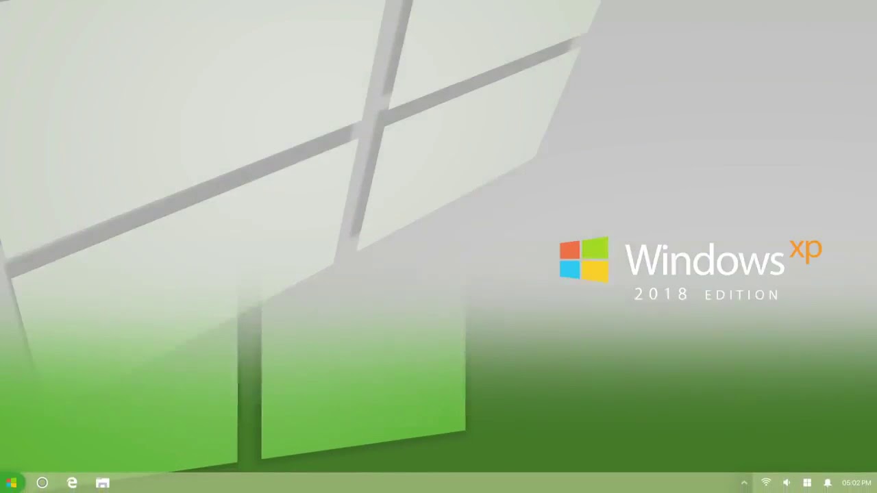 Welcome to Windows XP 2018 Edition concept mixes the old and the new ...