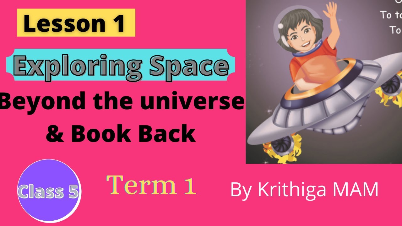 Class 5 English Lesson 1 Exploring Space Book let us sing beyond the ...