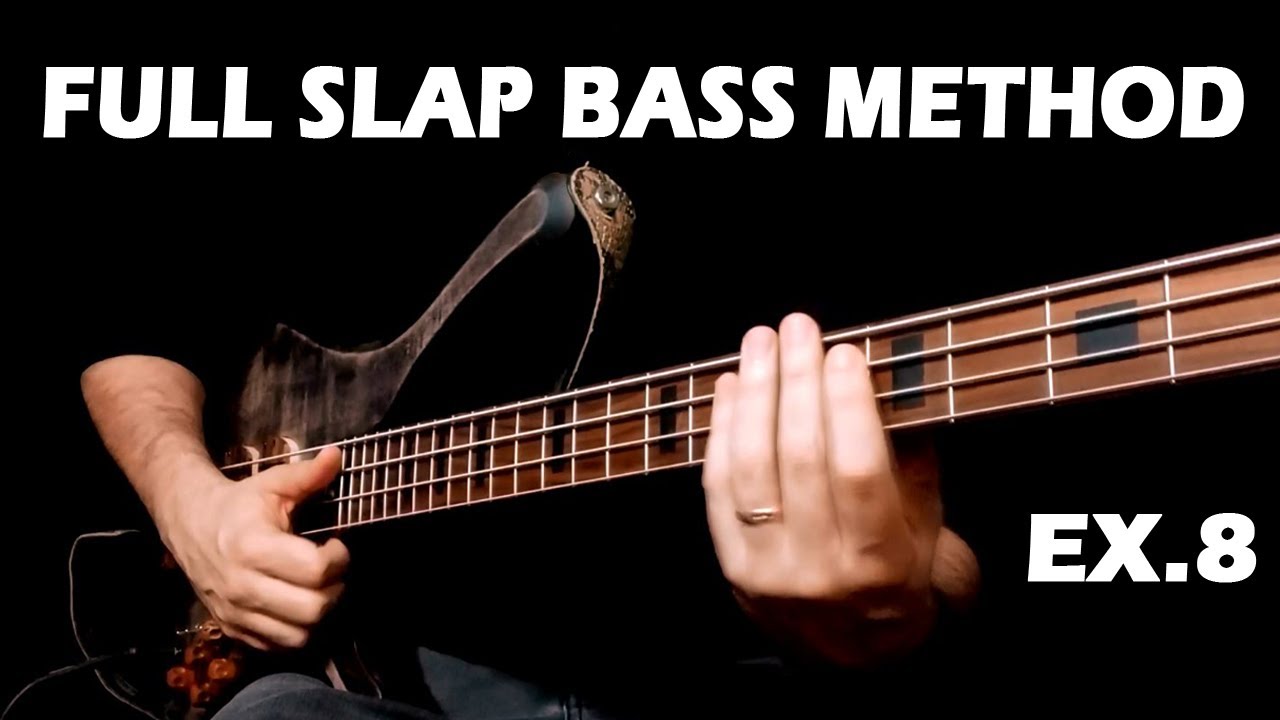 FULL SLAP BASS COURSE /// Lesson 8 with Sheet - YouTube
