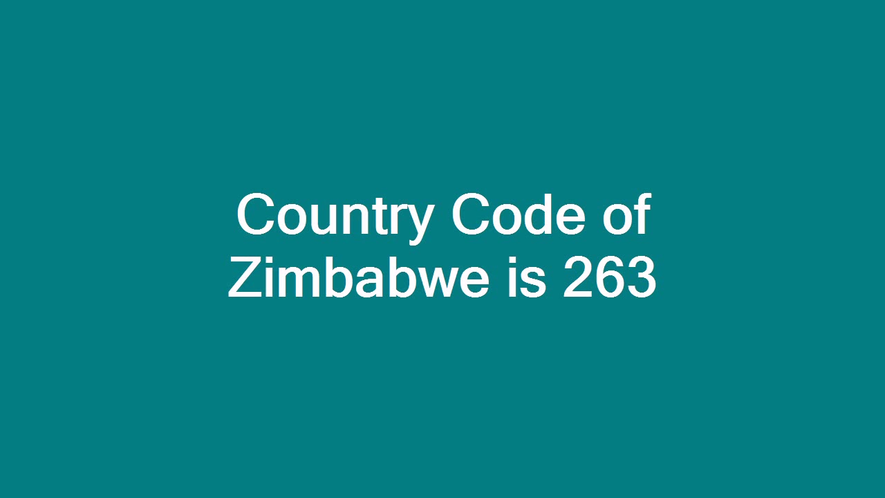 Country Code of Zimbabwe is 263 - YouTube