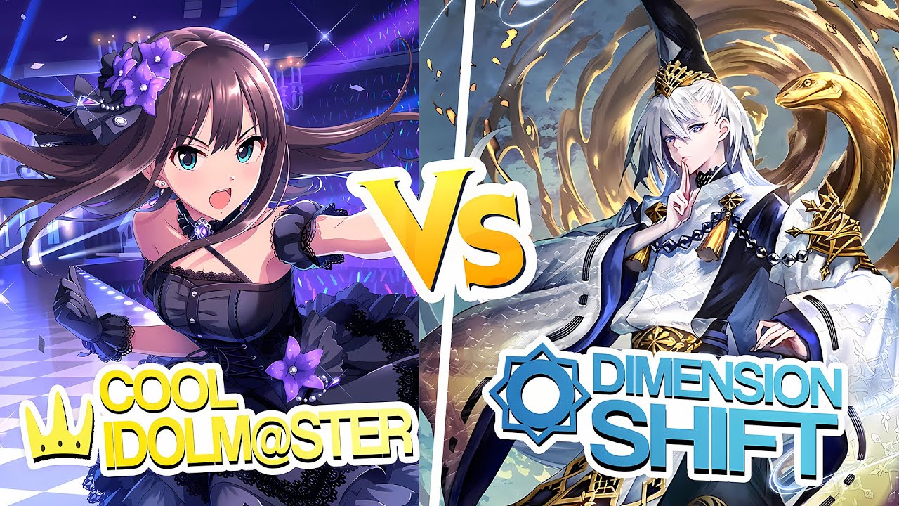 Cool Idolm@ster (Idolm@ster) 🆚 Dimension Shift (Runecraft) | CP02 Shadowverse Evolve - YouTube