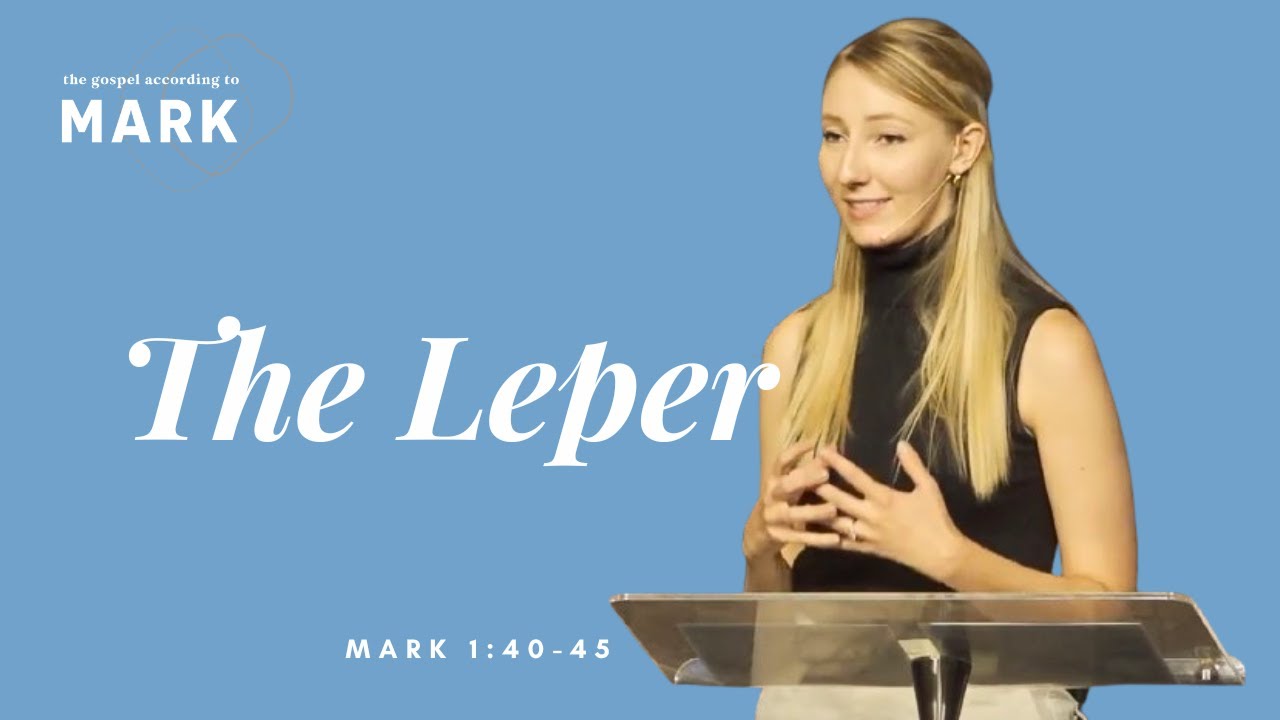 The Leper (Mark 1:40-45) | May 28th | Katie Jamang - YouTube