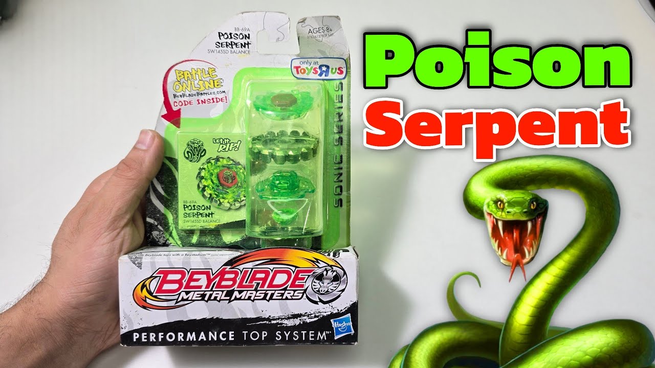 Hasbro Edition Poison Serpent Metal Series Beyblade Unboxing And Review - YouTube