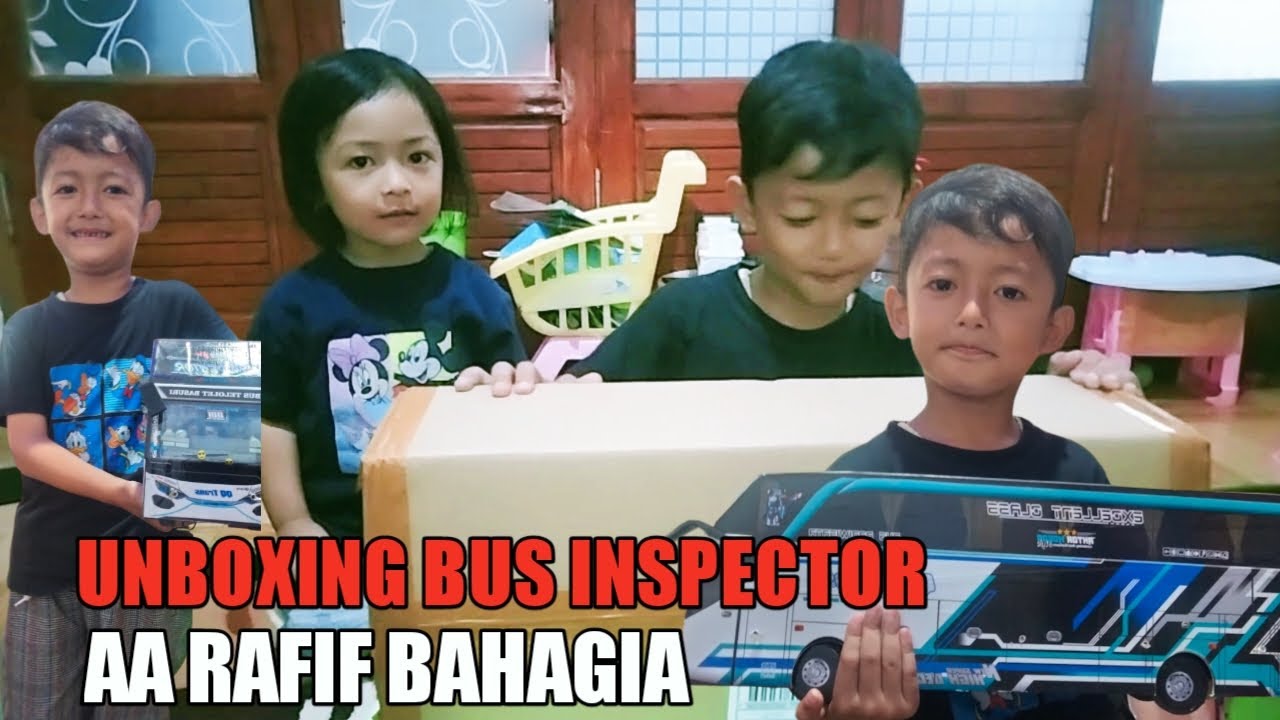 UNBOXING BUS TELOLET || BUS INSPECTOR, AA RAFIF BAHAGIA - YouTube
