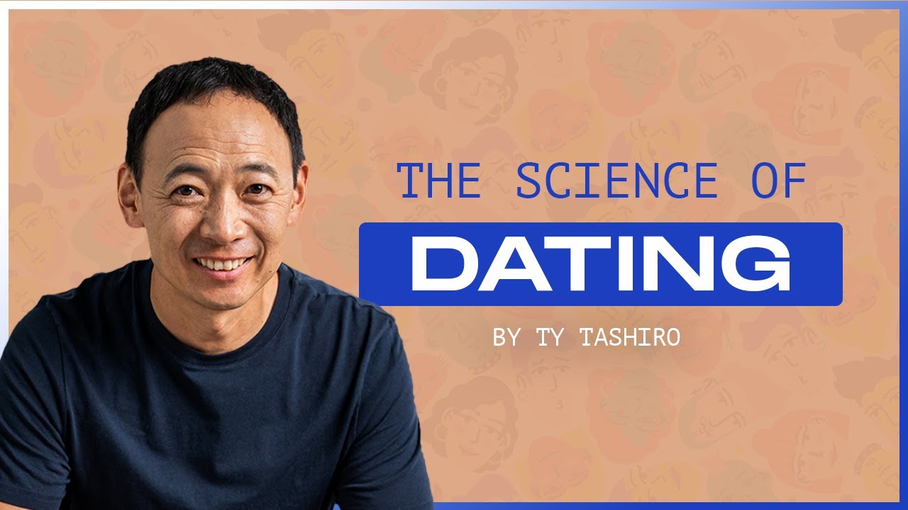 Ty Tashiro | The Science of Dating | Course Trailer - YouTube