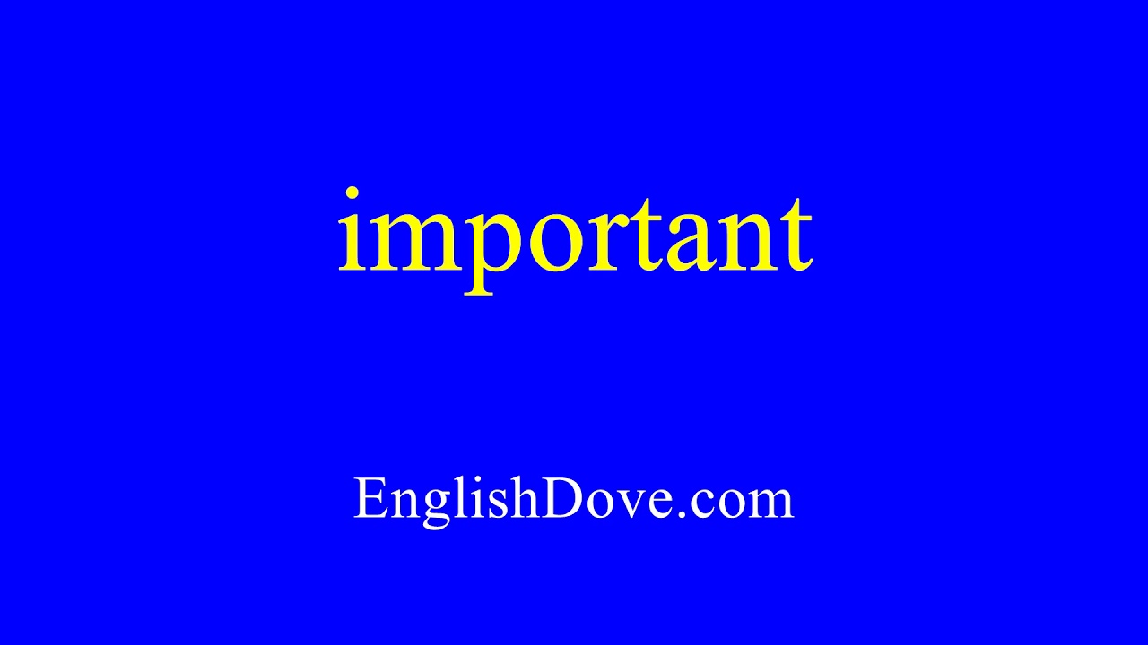 How To Pronounce Important In American English YouTube how-to-pronounce-important-in-american-english-youtube