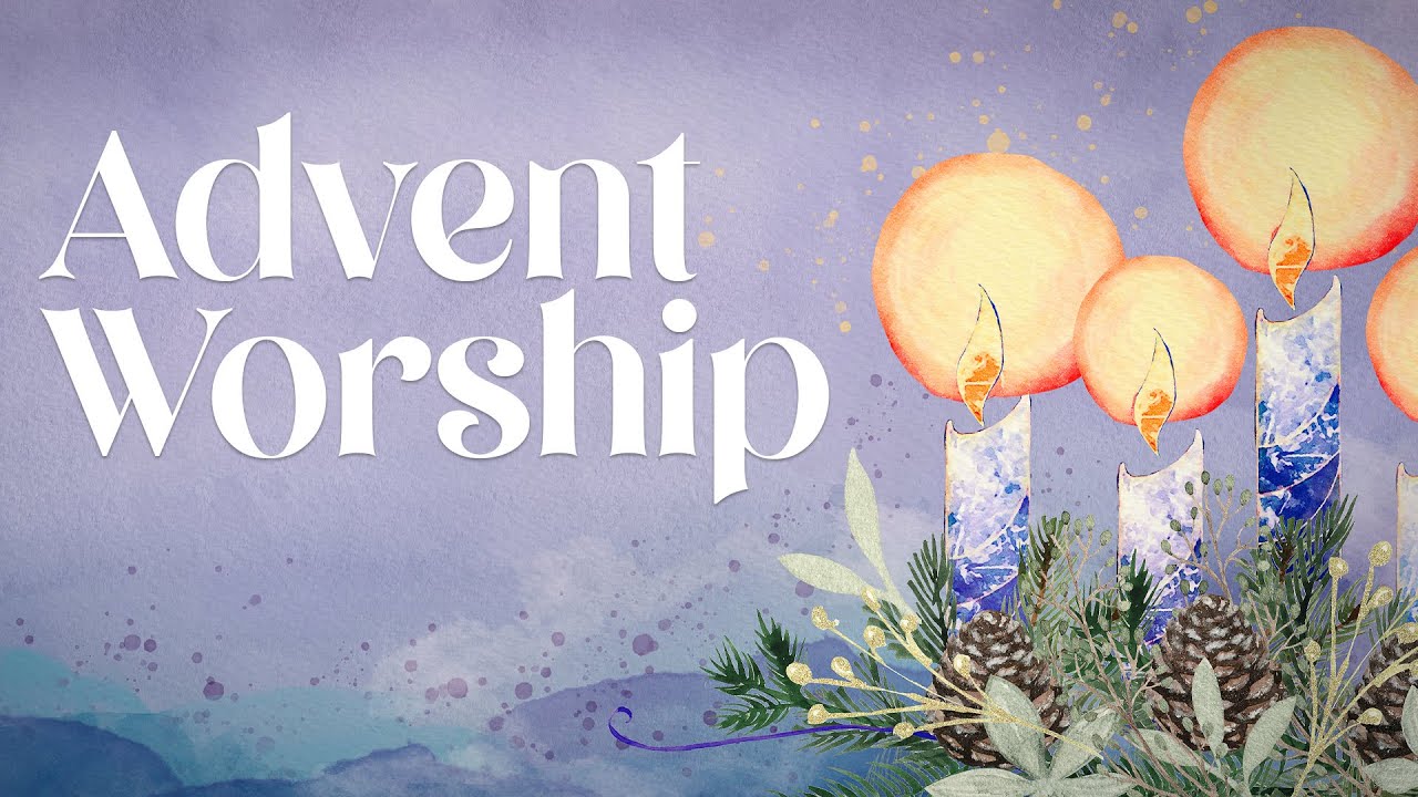 December 1 | Advent Worship | Sermon - YouTube