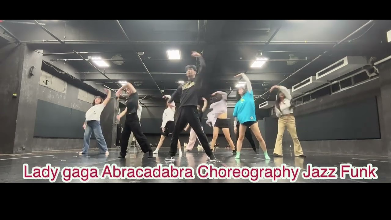 Lady gaga Abracadabra Choreography Jazz Funk - YouTube