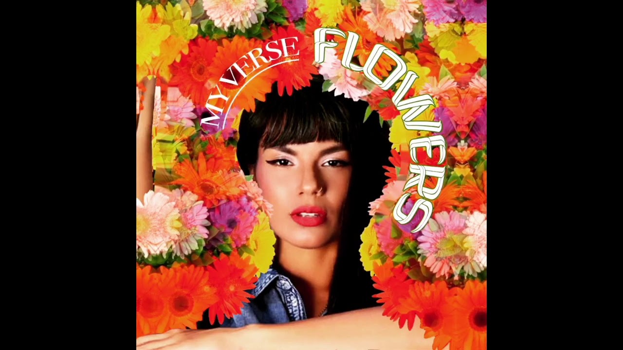 MyVerse - Flowers (Prod. by Yondo) - YouTube