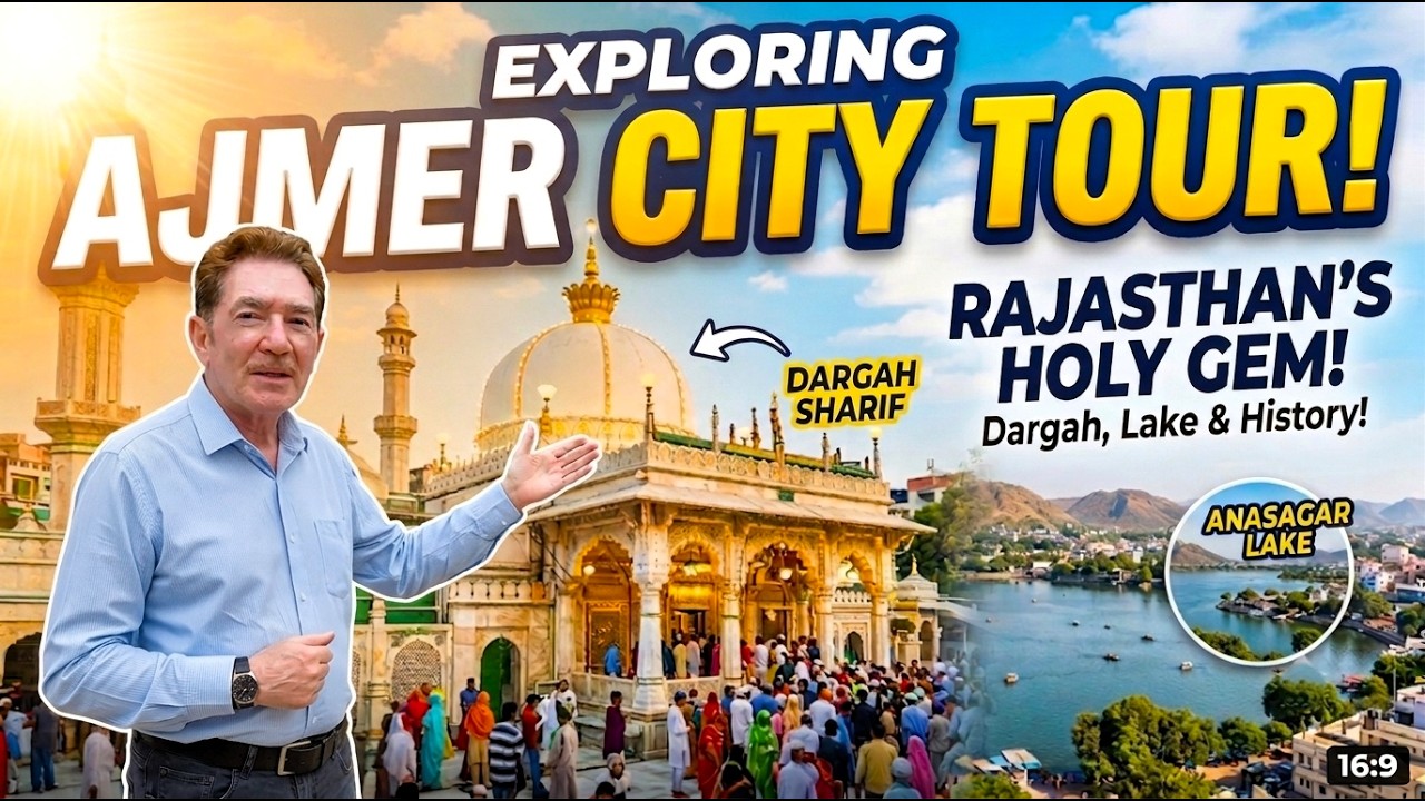 Ajmer Tour Guide | Top Five Places to Visit in Ajmer | Ajmer Tourism ...