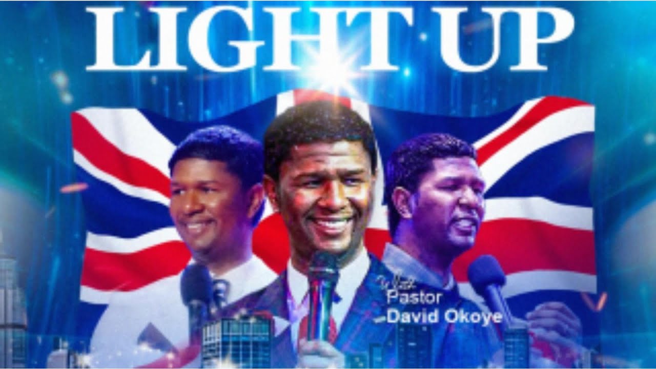 LIGHT UP UK 2025. With Pastor David Okoye. - YouTube